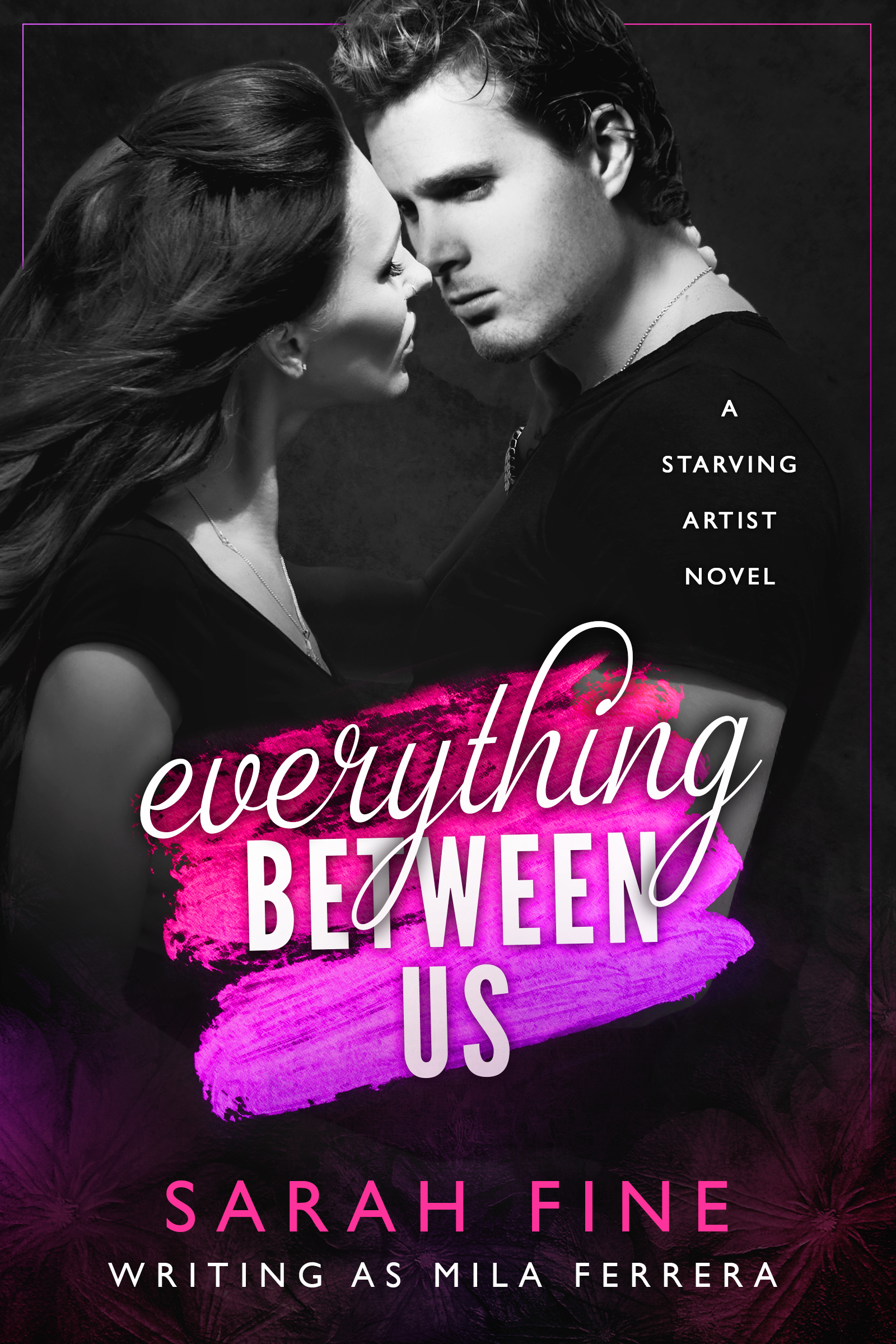 Everything Between Us – Sarah Fine – Home